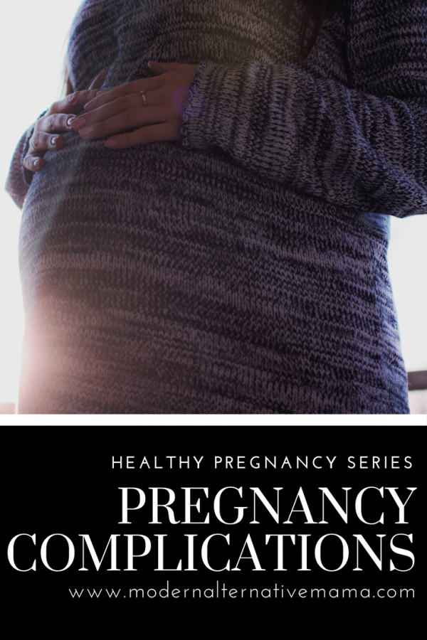 Healthy Pregnancy Series: Pregnancy Complications