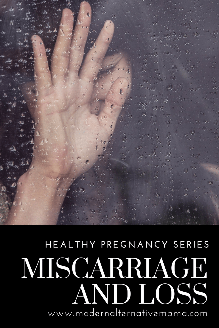 Healthy Pregnancy Series: Miscarriage and Loss