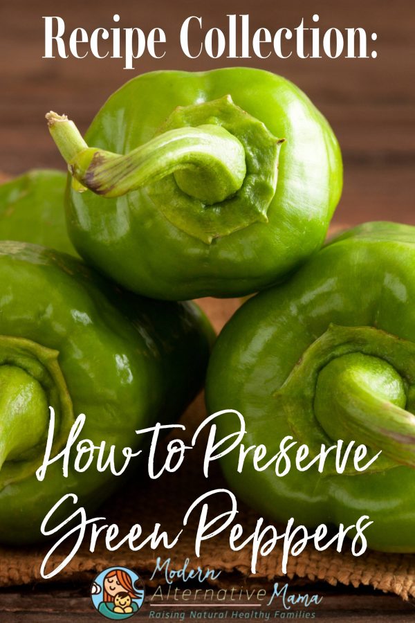 Recipe Collection: How to Preserve Green Peppers