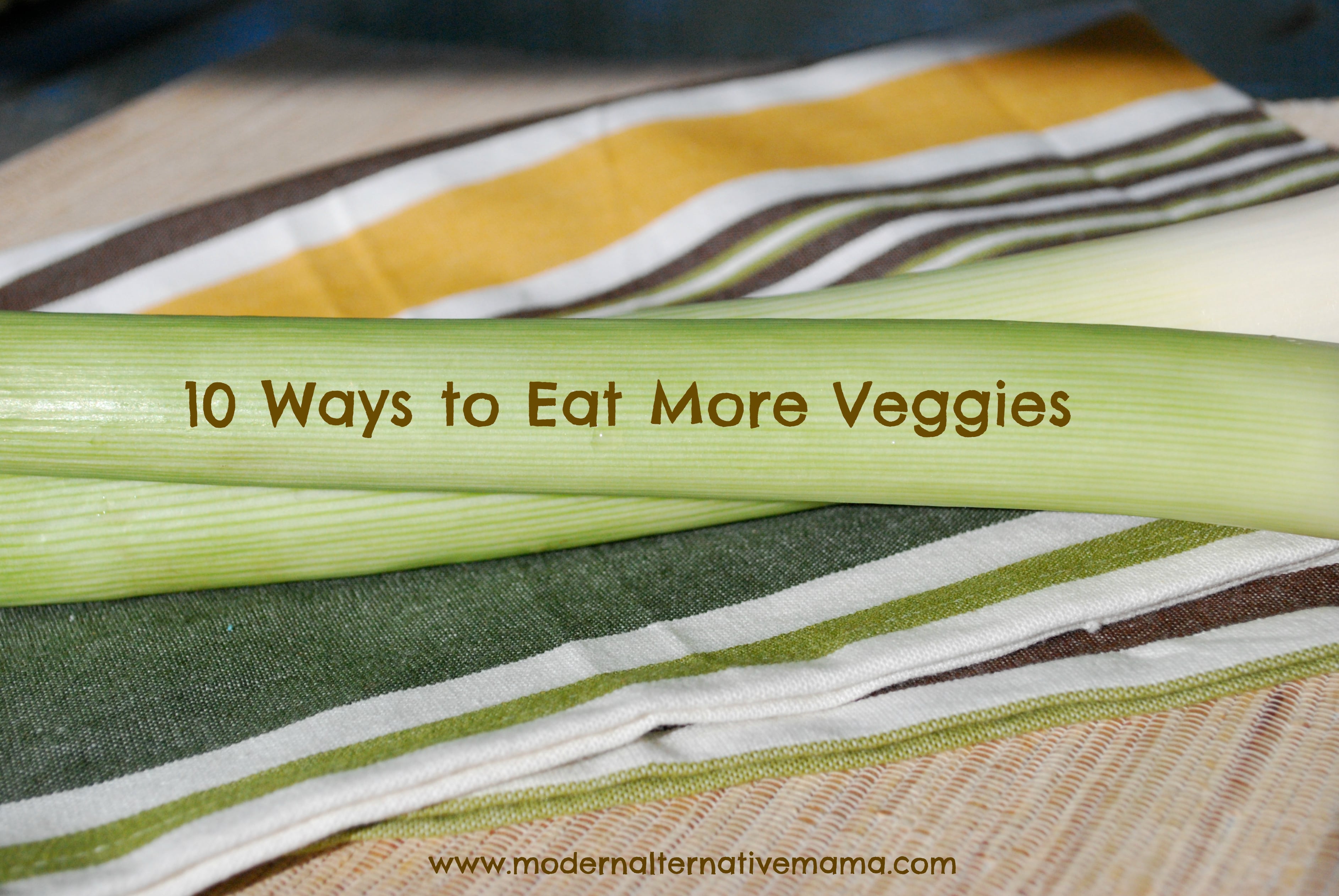 10 ways to eat move veggies