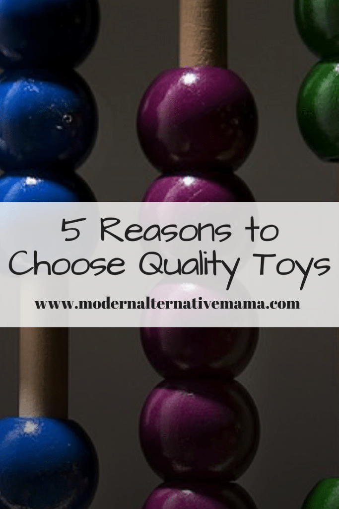 5 Reasons to Choose Quality Toys