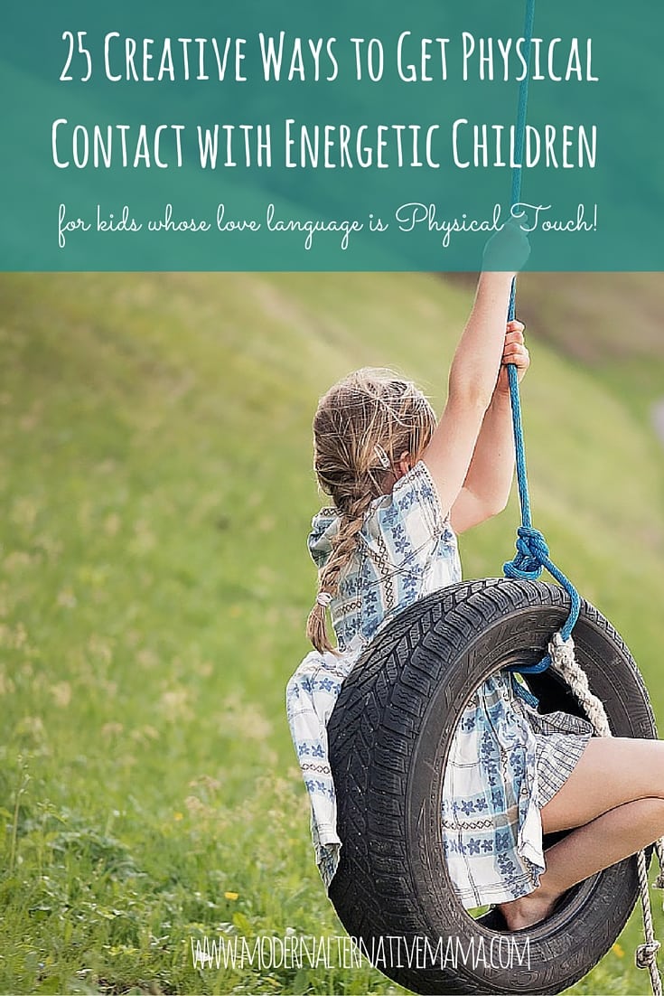 25 Creative Ways to Get Physical Contact with Energetic Children