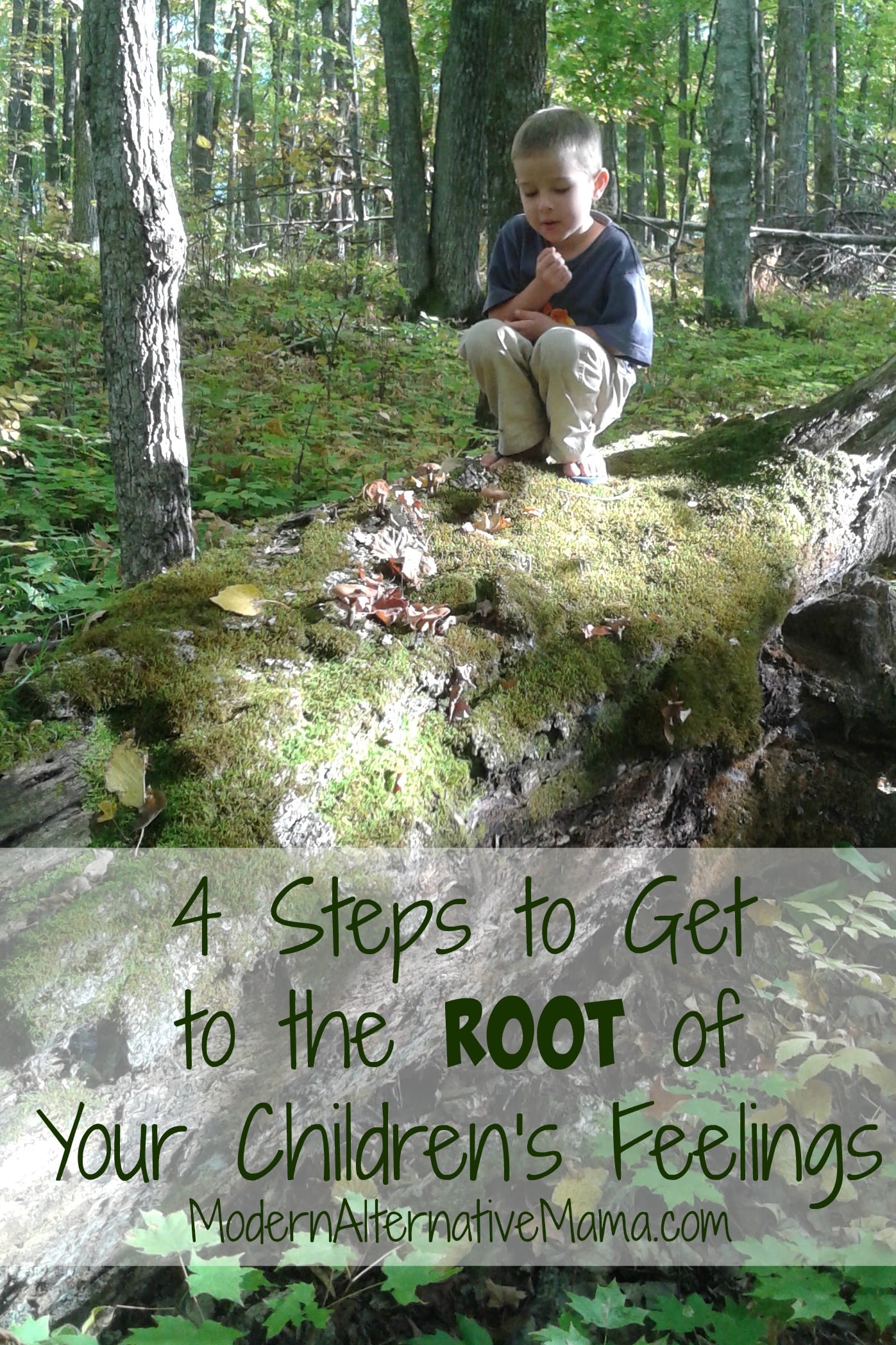 4 Steps to Get to the Root of Your Children’s Feelings