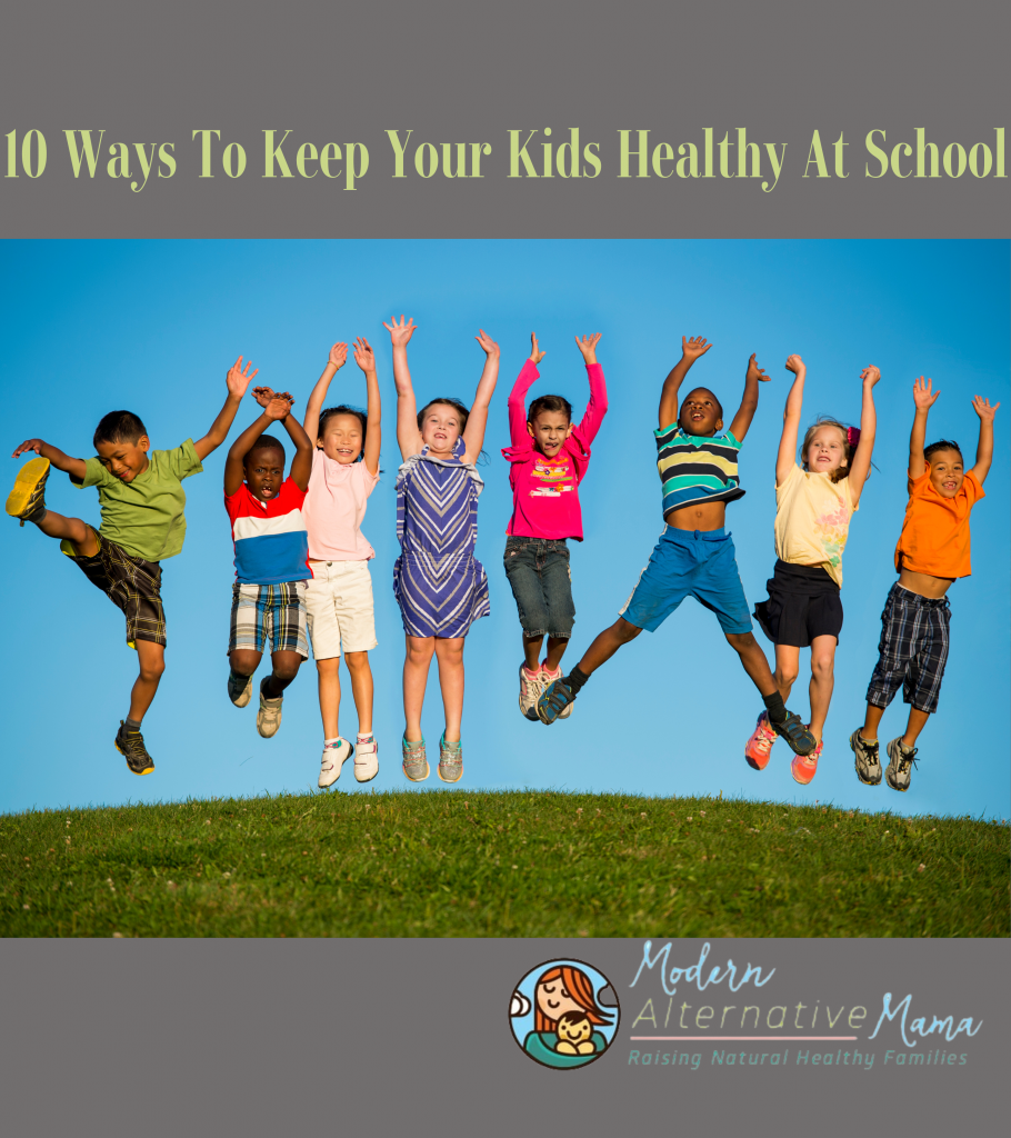 10 Ways To Keep Your Kids Healthy At School