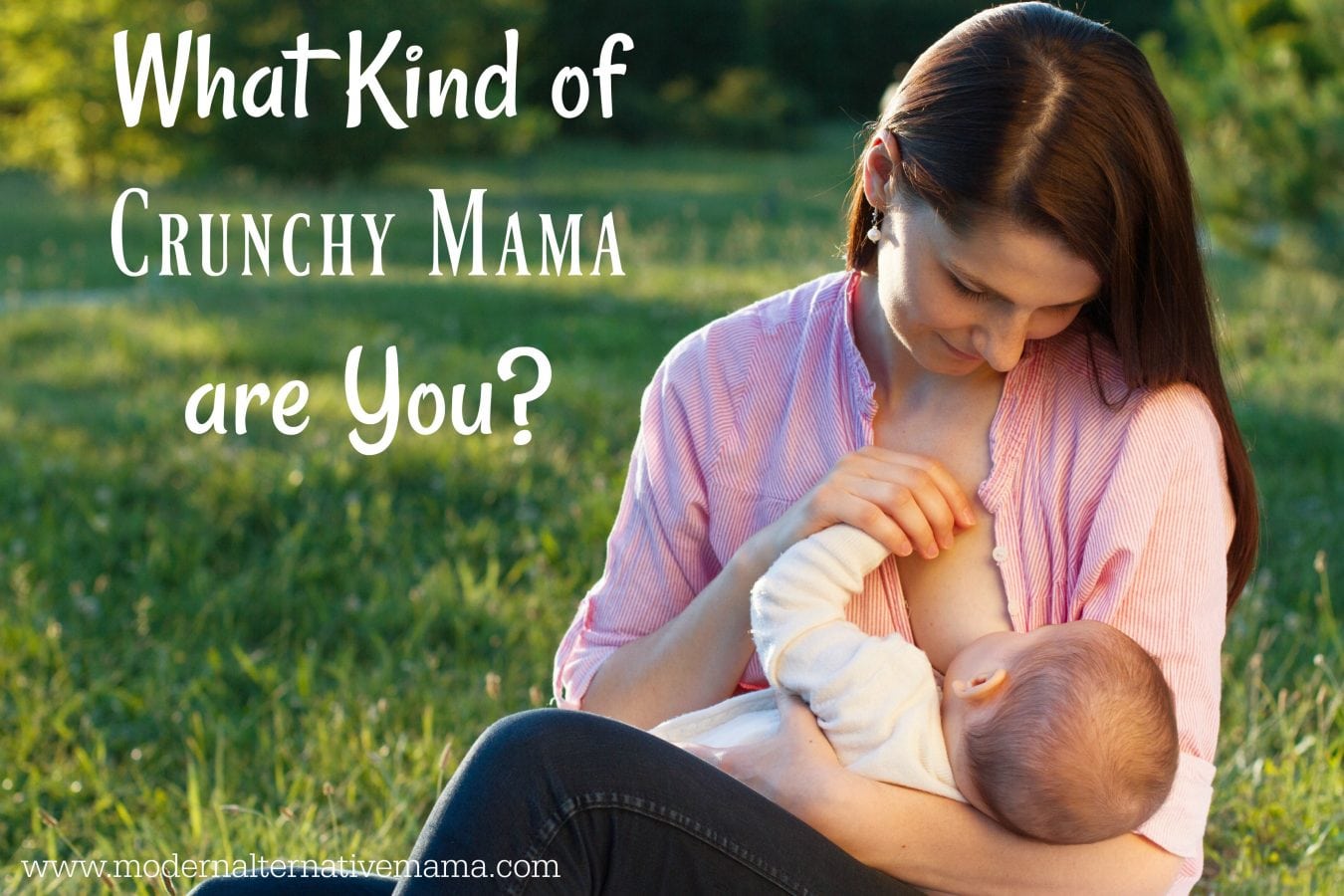 What Kind of Crunchy Mama are You