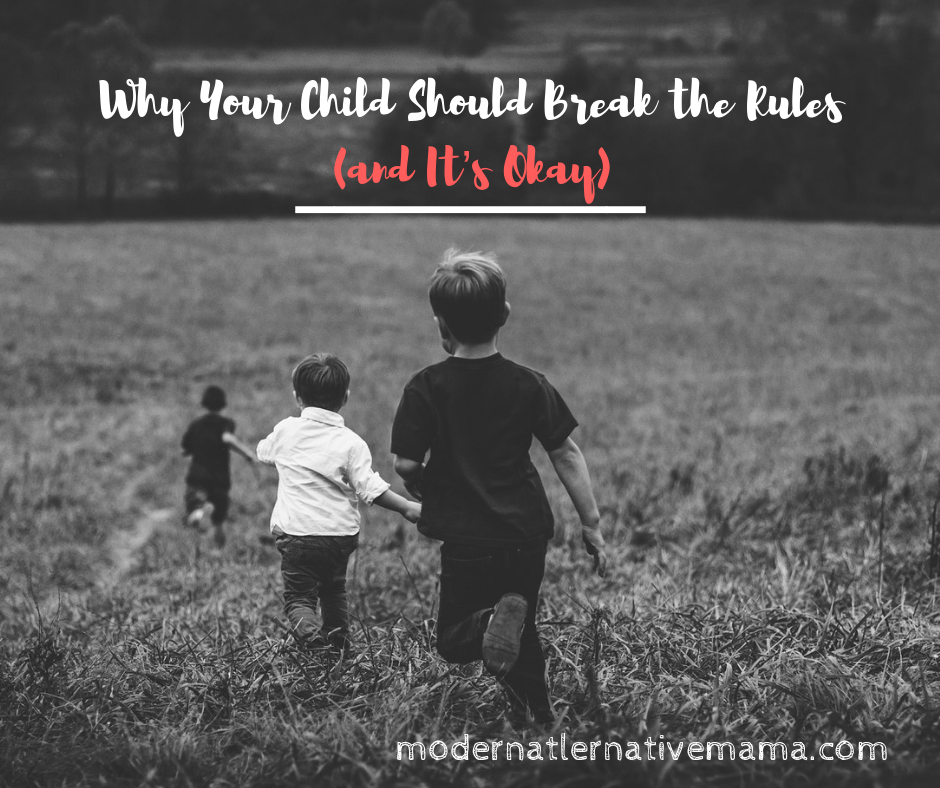 Why Your Child Should Break the Rules (and It’s Okay)