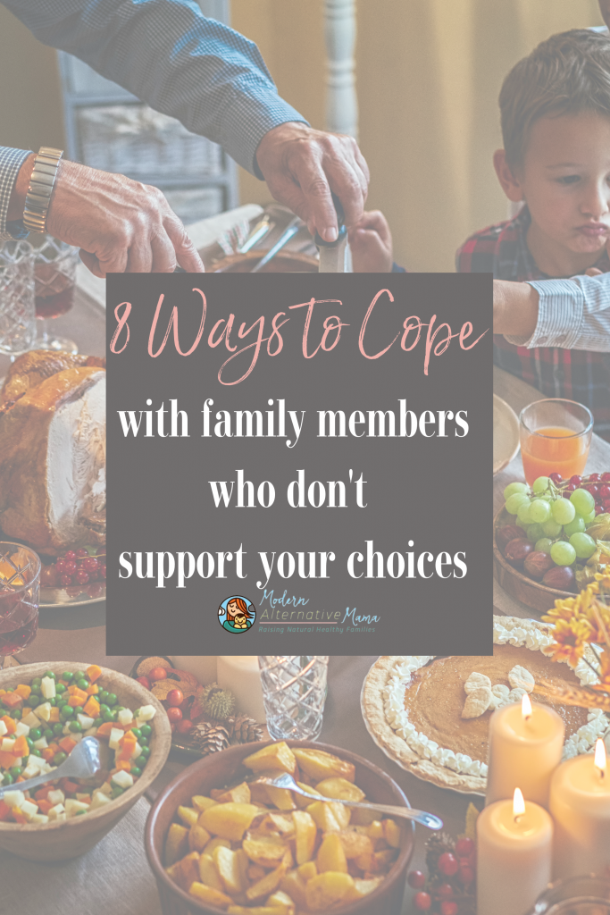 8 Ways to Cope With Family Members Who Don’t Support Your Choices